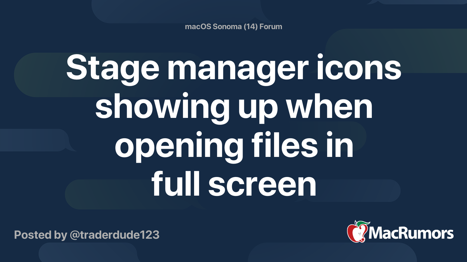 Stage manager icons showing up when opening files in full screen | MacRumors Forums