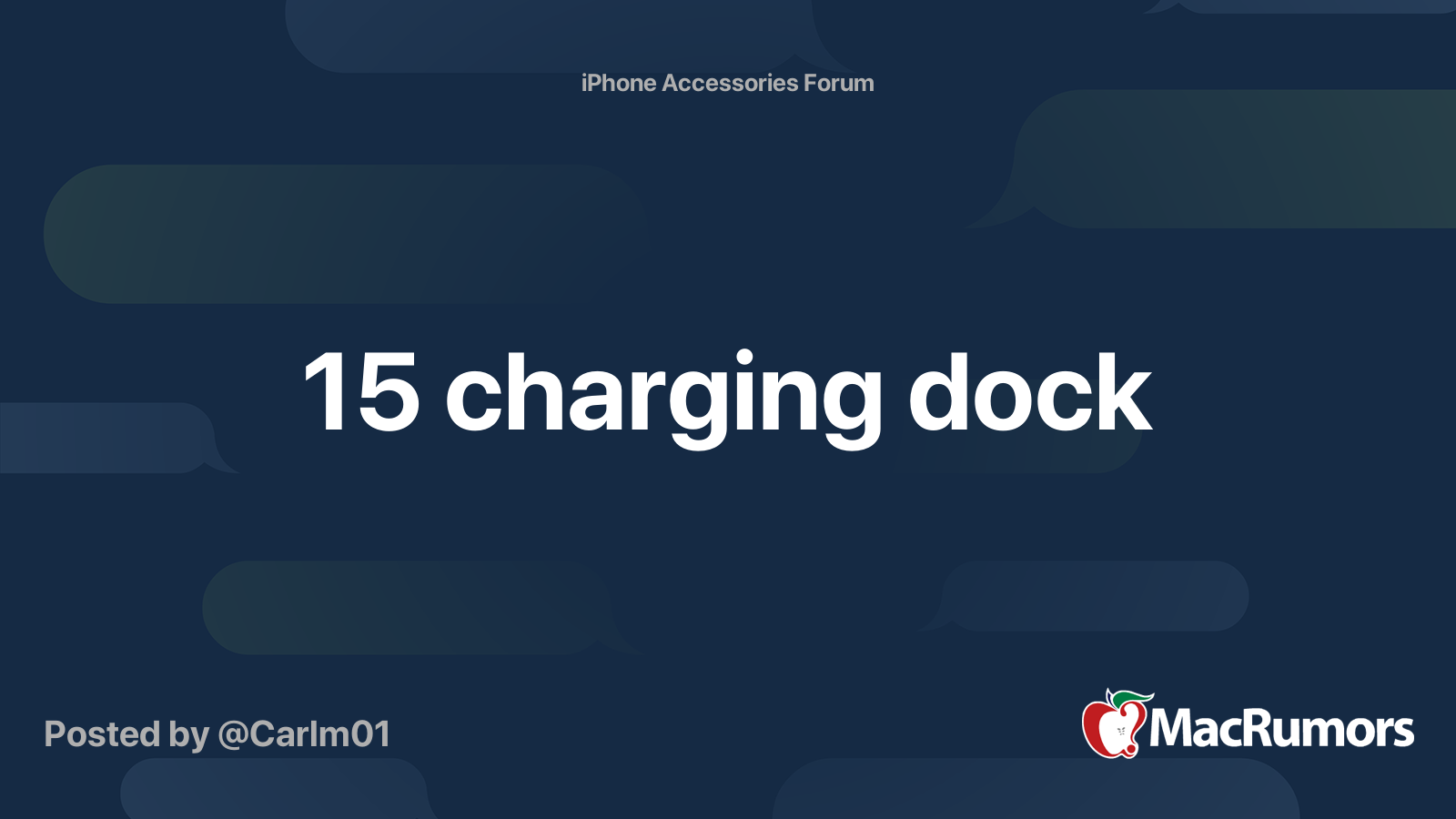 15 charging dock | MacRumors Forums