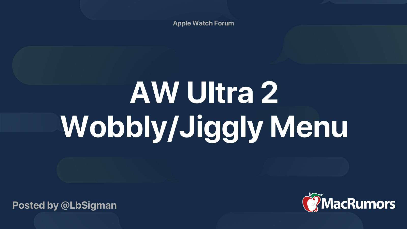 AW Ultra 2 Wobbly/Jiggly Menu | MacRumors Forums