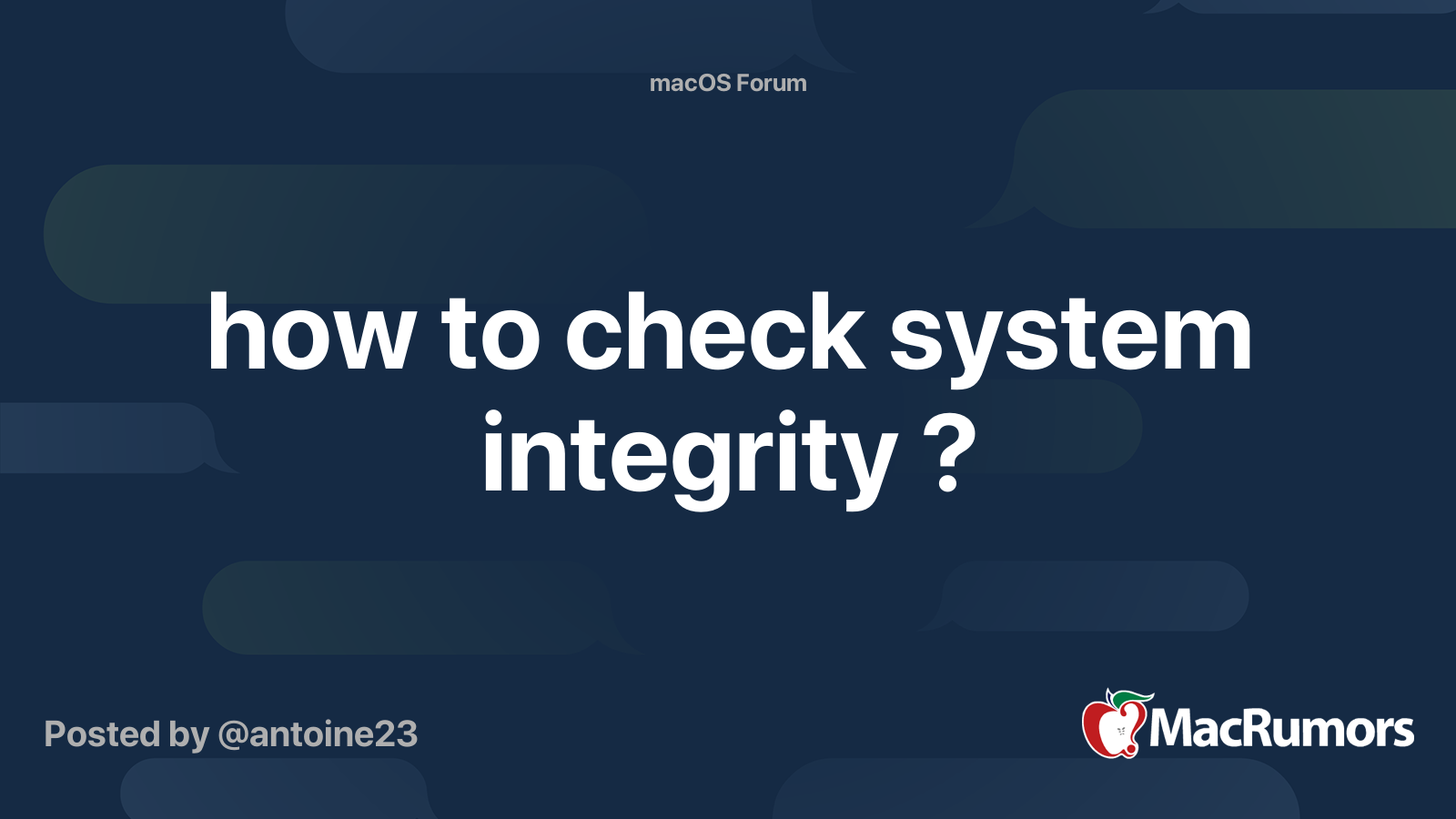 how to check system integrity ? | MacRumors Forums