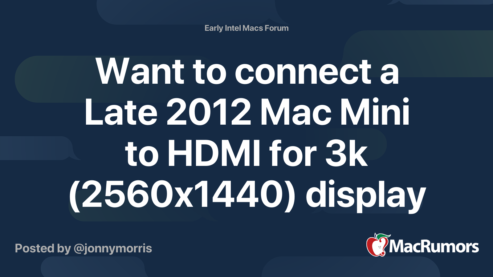 Want to connect a Late 2012 Mac Mini to HDMI for 3k (2560x1440) display - which cable do I need ...