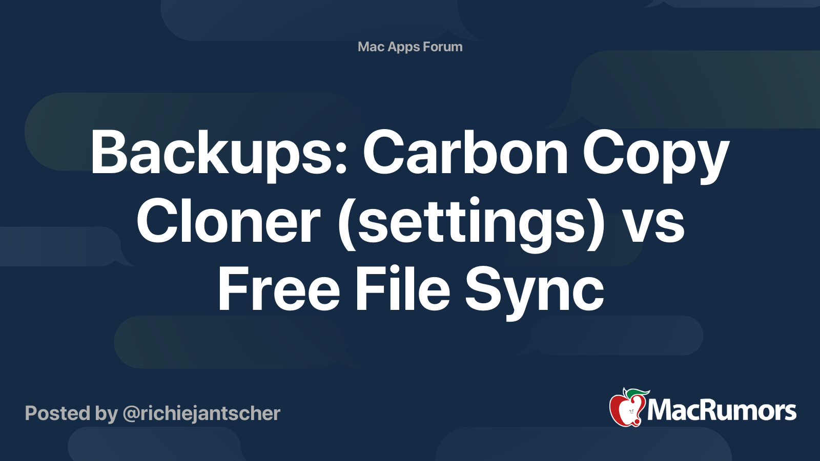Backups: Carbon Copy Cloner (settings) vs Free File Sync | MacRumors Forums