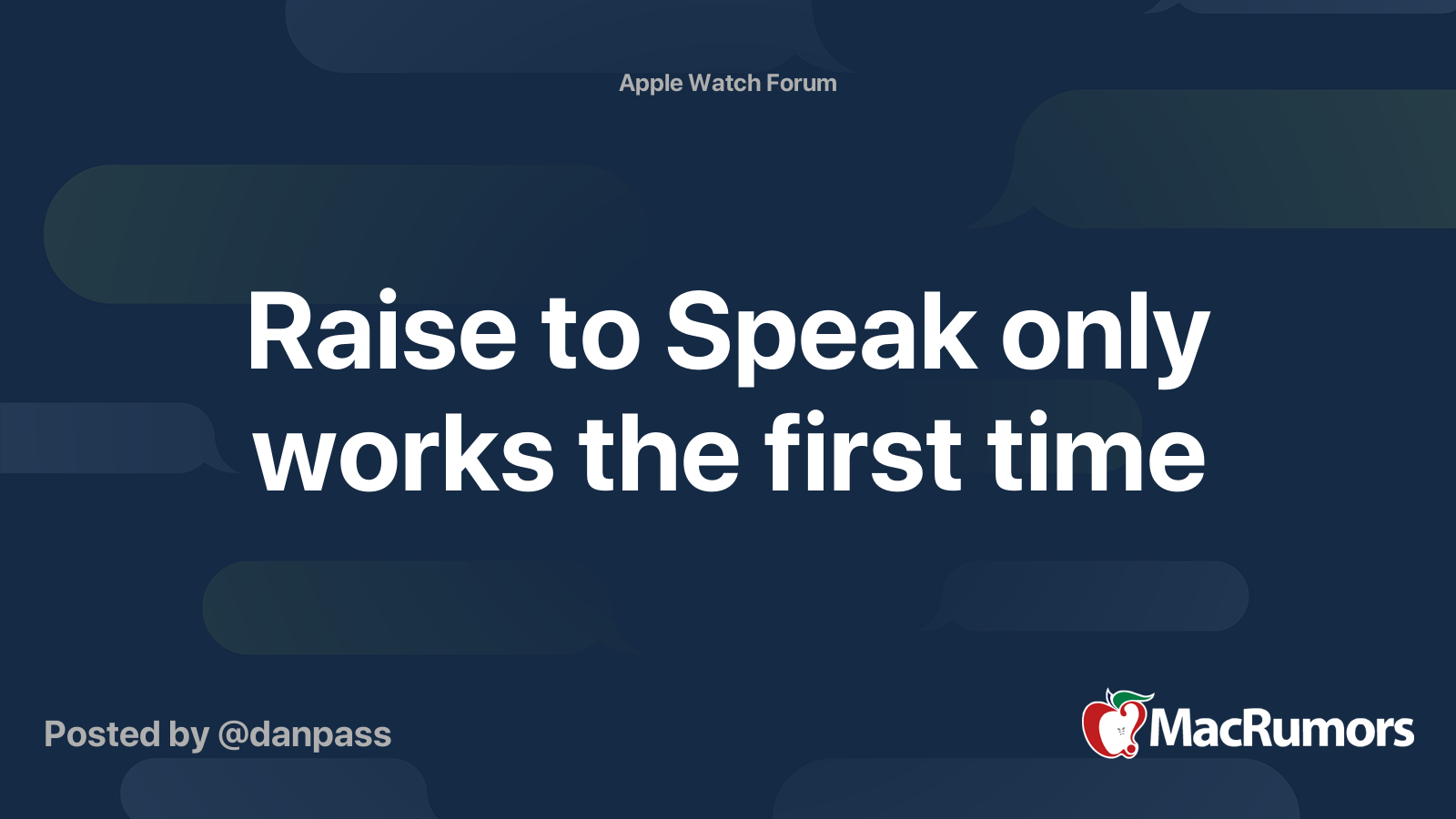 Raise to Speak only works the first time | MacRumors Forums