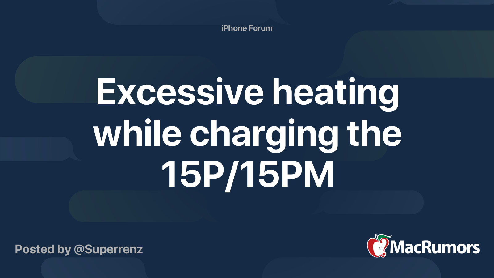 Excessive heating while charging the 15P/15PM | MacRumors Forums