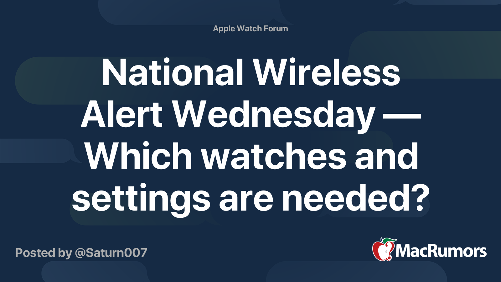 National Wireless Alert Wednesday — Which watches and settings are needed? | MacRumors Forums