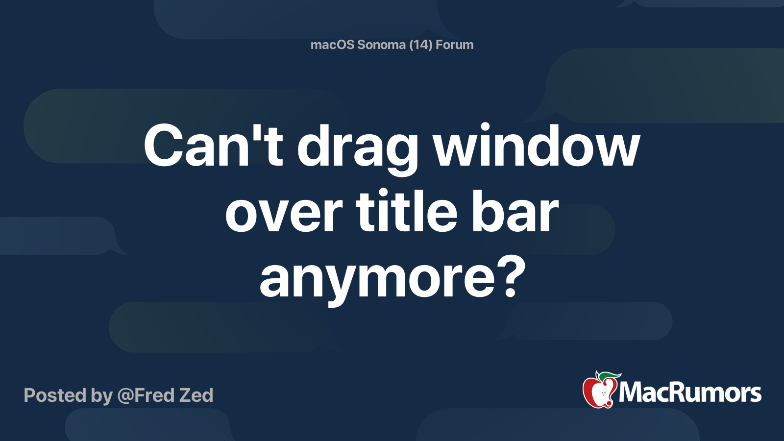 Can't drag window over title bar anymore? | MacRumors Forums