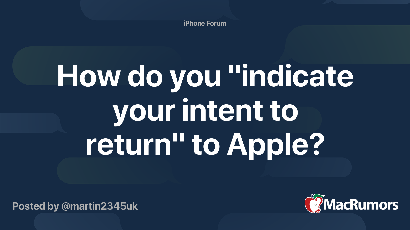 How do you "indicate your intent to return" to Apple? | MacRumors Forums