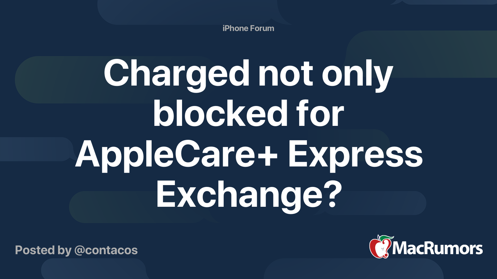 Charged not only blocked for AppleCare+ Express Exchange? | MacRumors Forums