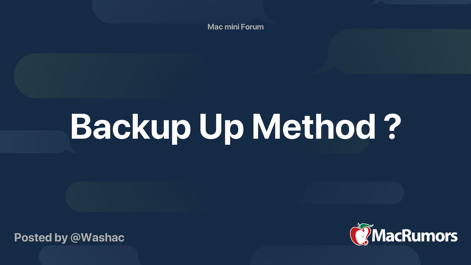 Backup Up Method ? | MacRumors Forums