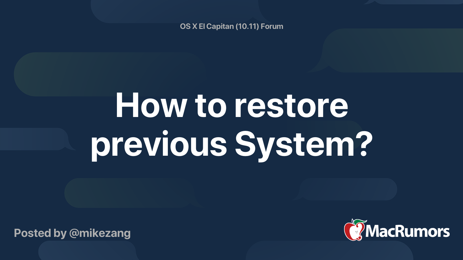 How to restore previous System? | MacRumors Forums