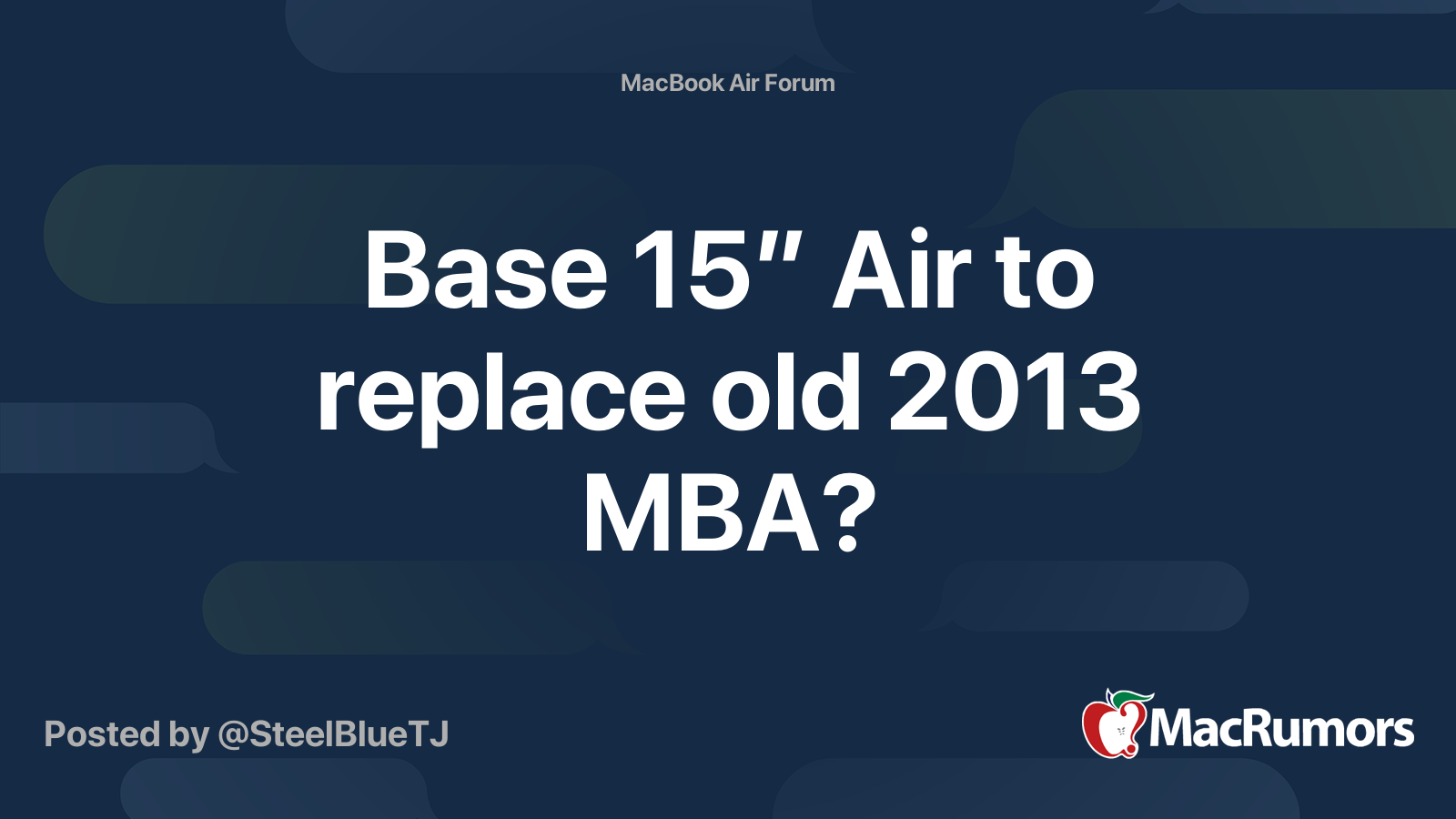 Base 15” Air to replace old 2013 MBA? | MacRumors Forums