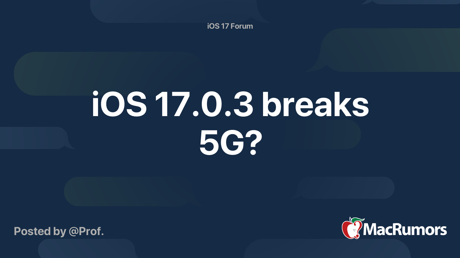 iOS 17.0.3 breaks 5G? | MacRumors Forums