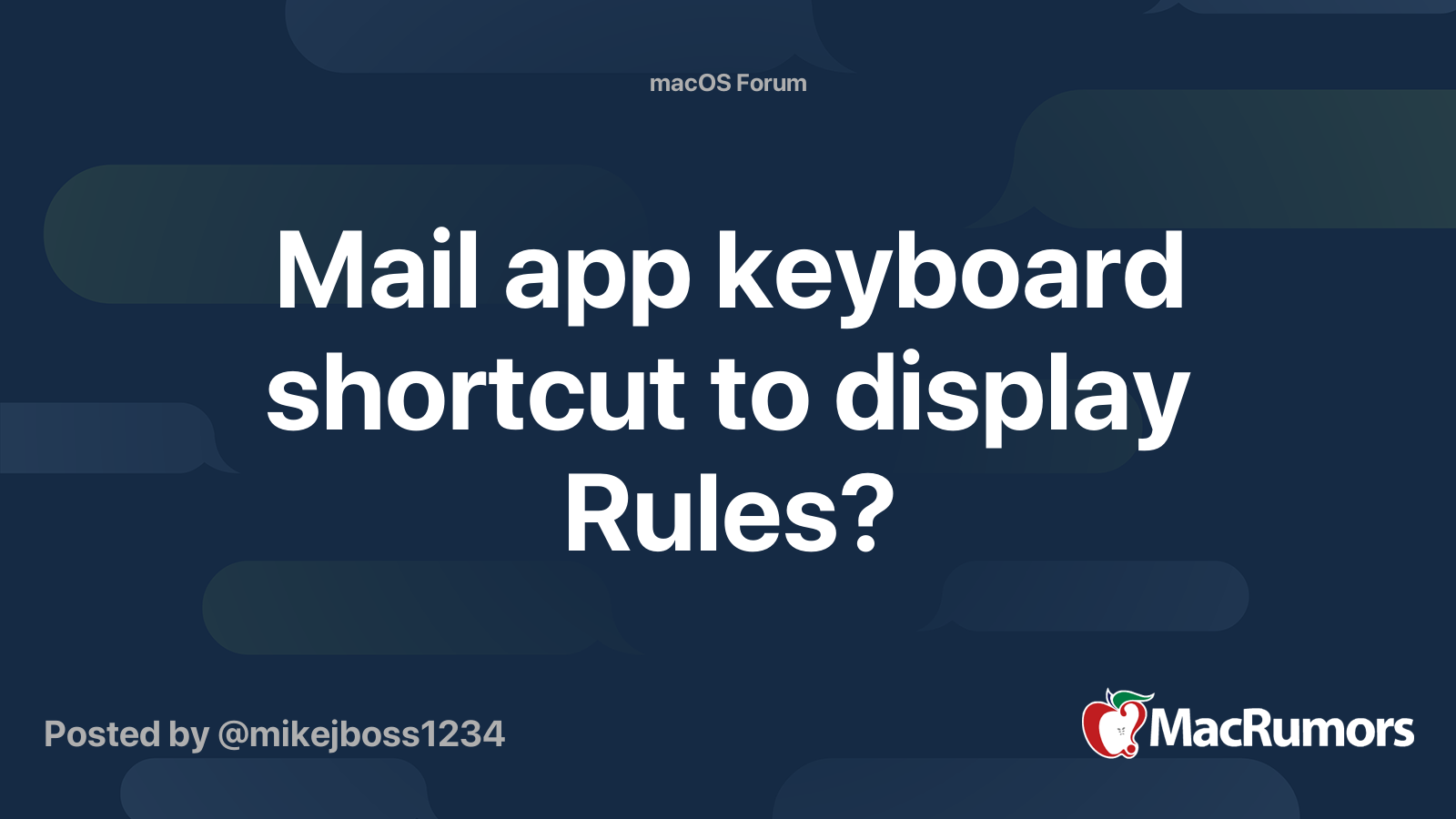 Mail app keyboard shortcut to display Rules? | MacRumors Forums