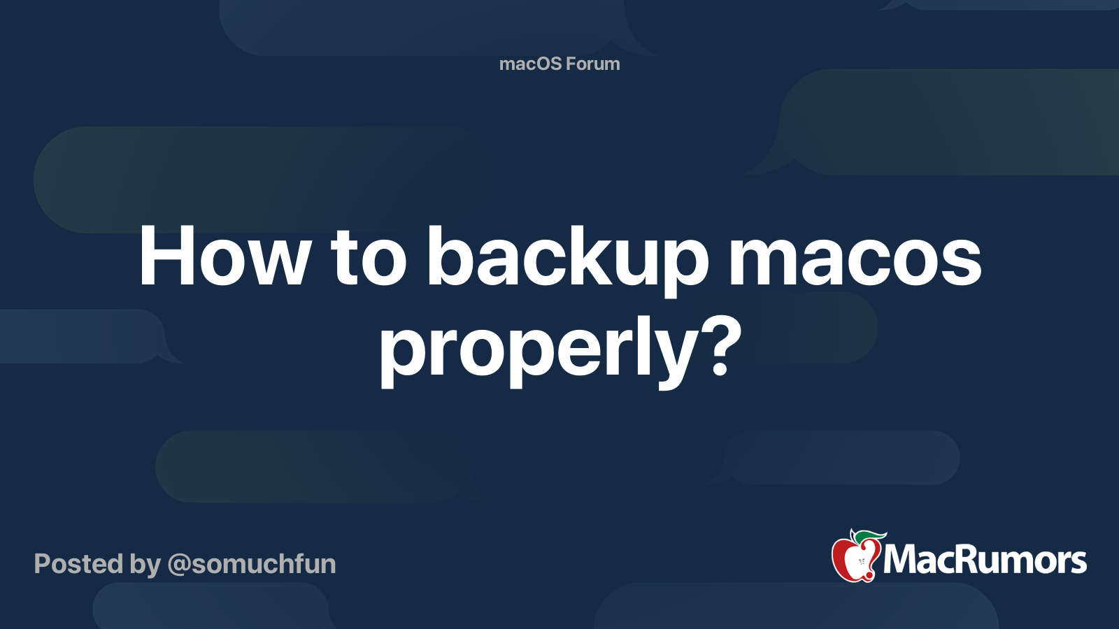 How to backup macos properly? | MacRumors Forums