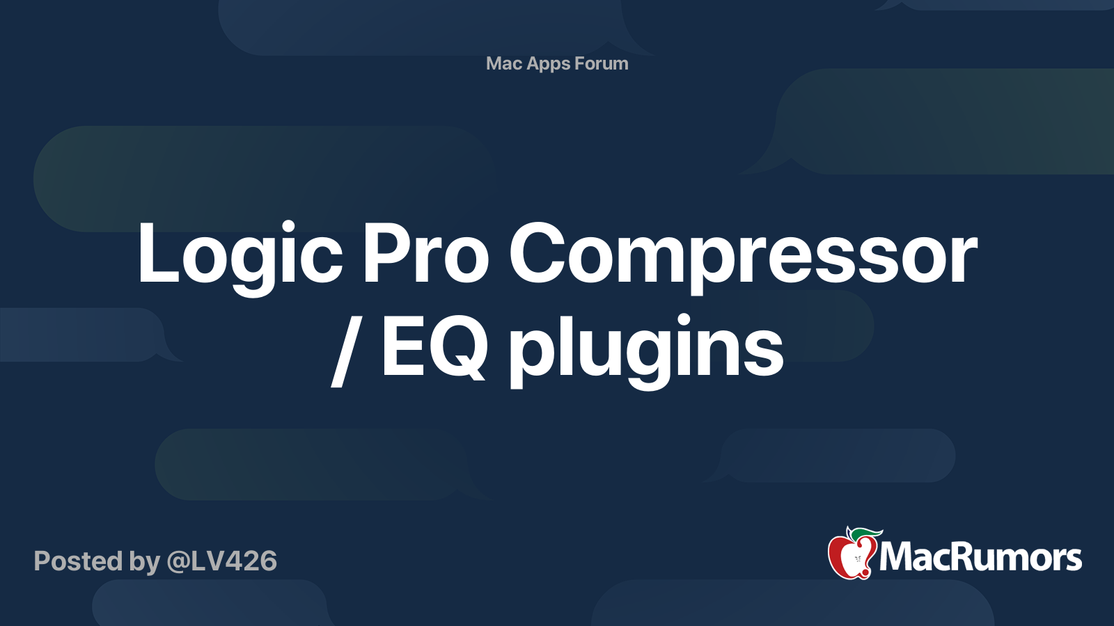 Logic Pro Compressor / EQ plugins | MacRumors Forums
