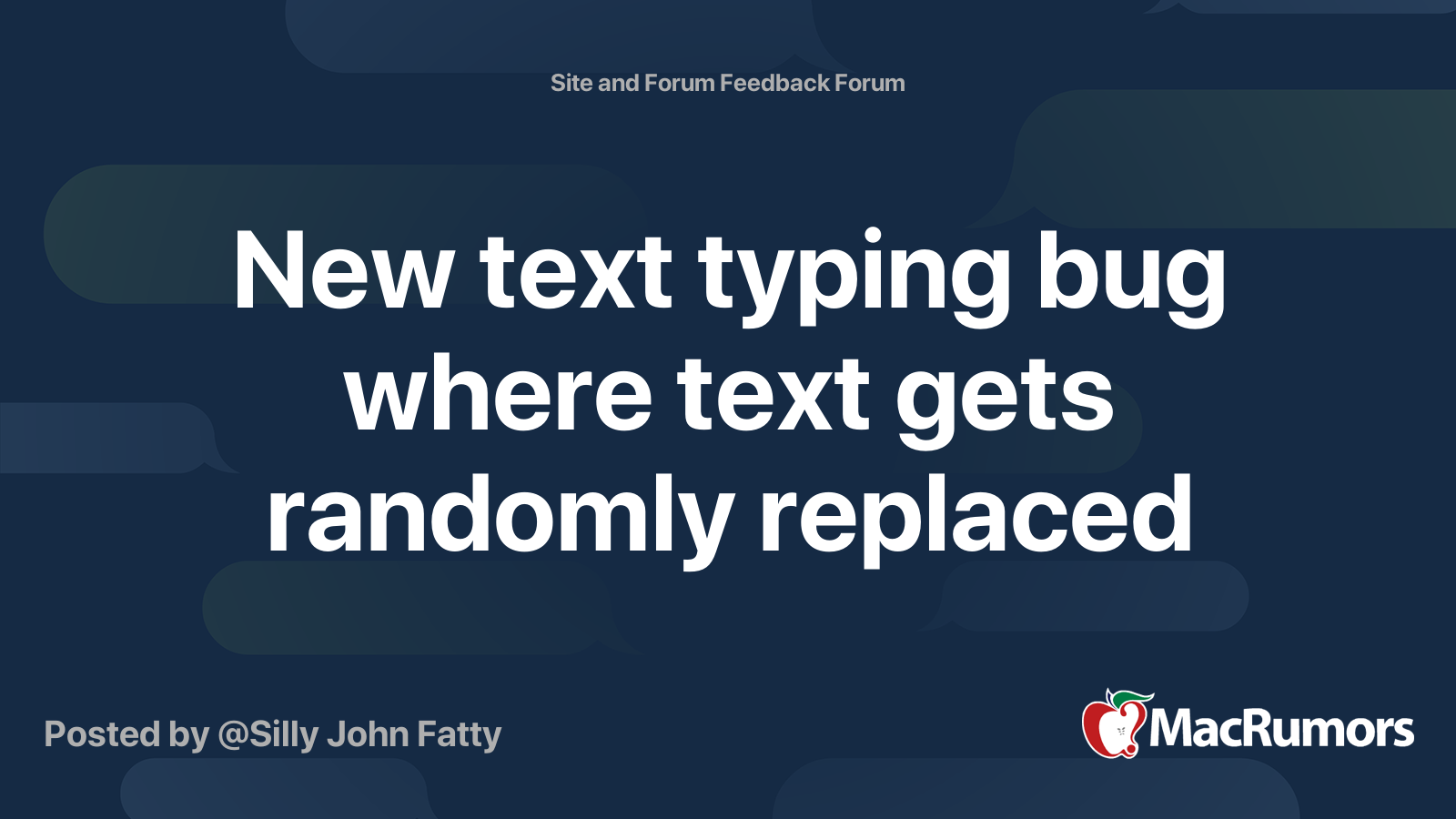 New text typing bug where text gets randomly replaced | MacRumors Forums