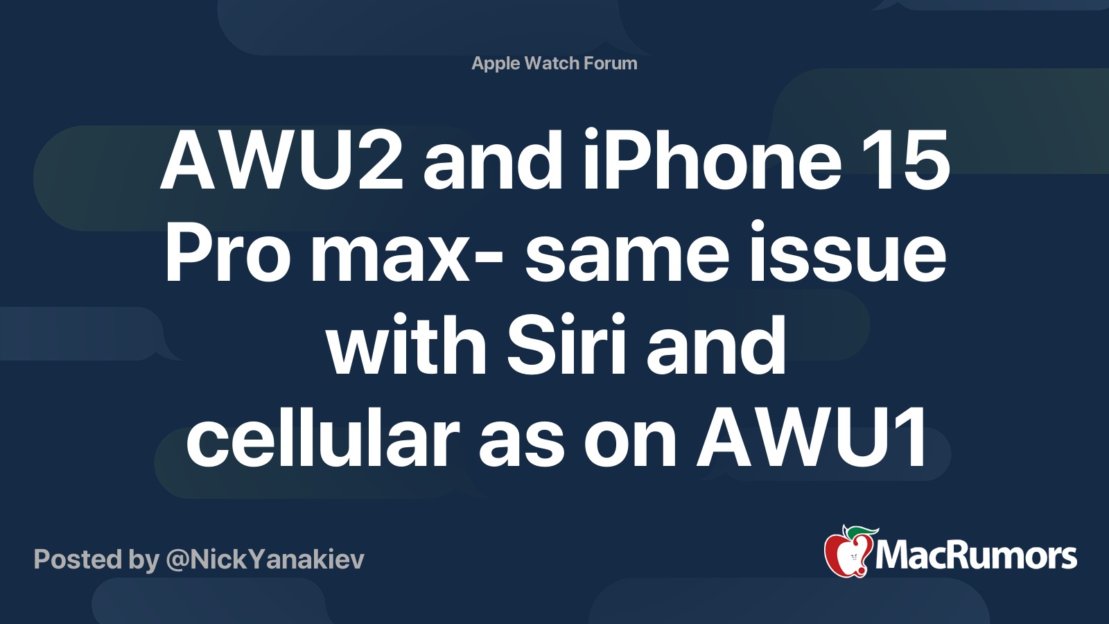 AWU2 and iPhone 15 Pro max- same issue with Siri and cellular as on AWU1 and 14 PM | MacRumors ...