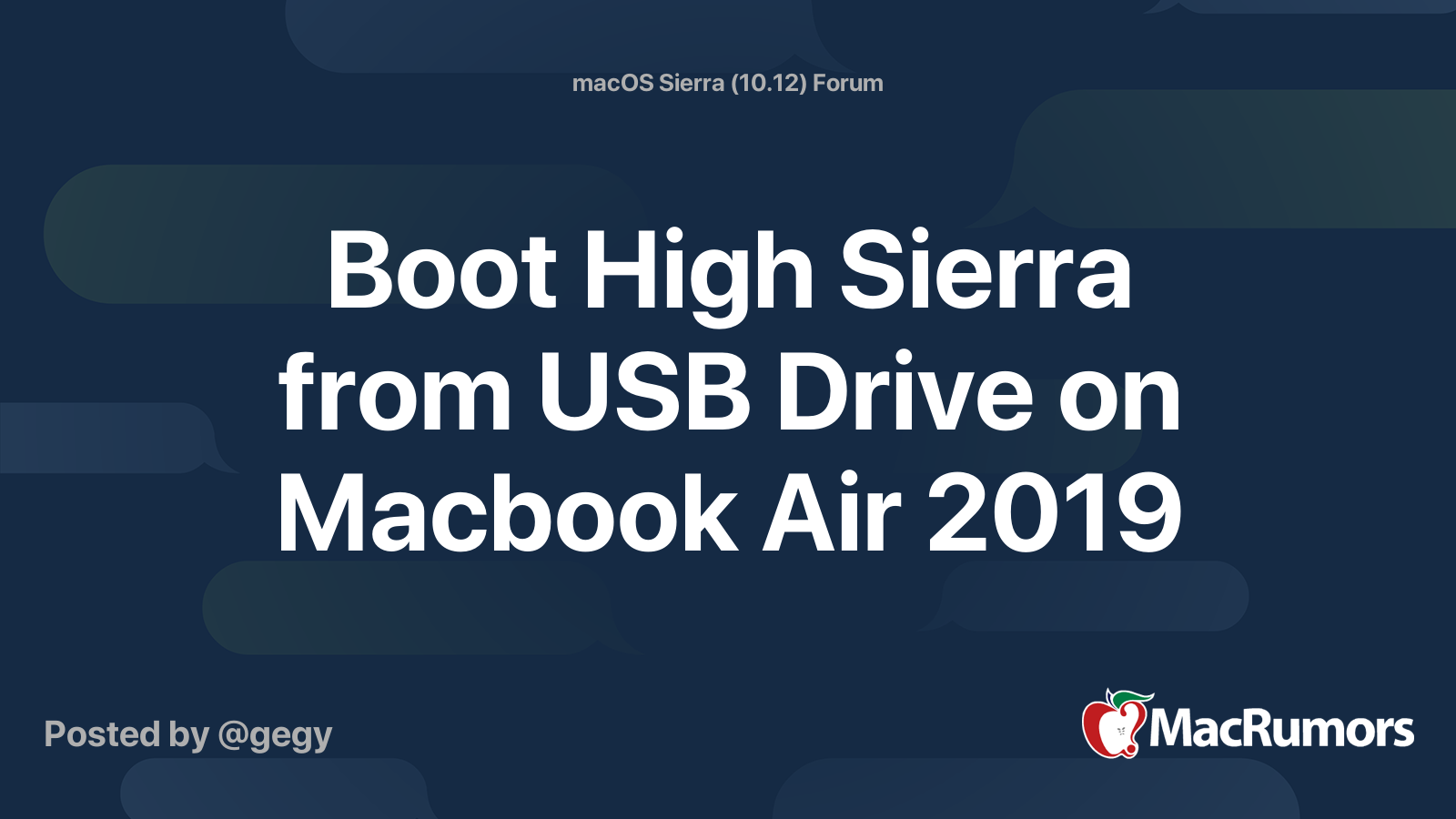 Boot High Sierra from USB Drive on Macbook Air 2019 | MacRumors Forums