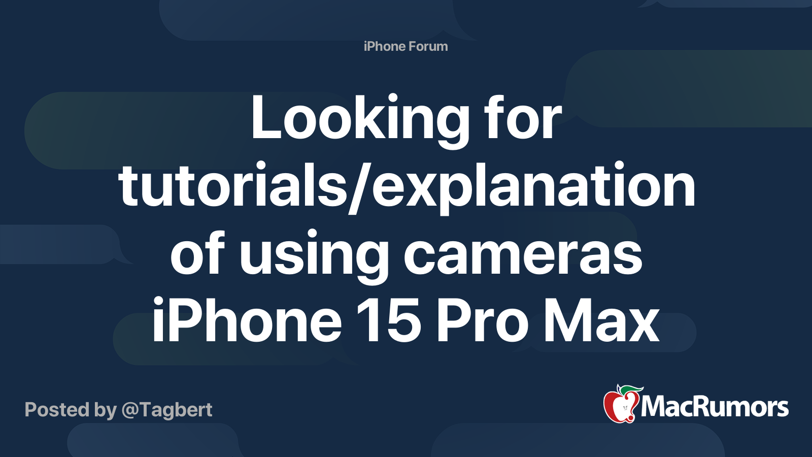 Looking for tutorials/explanation of using cameras iPhone 15 Pro Max ...
