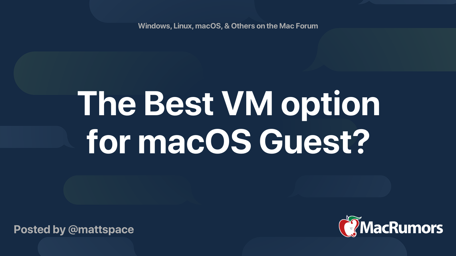 The Best VM option for macOS Guest? | MacRumors Forums