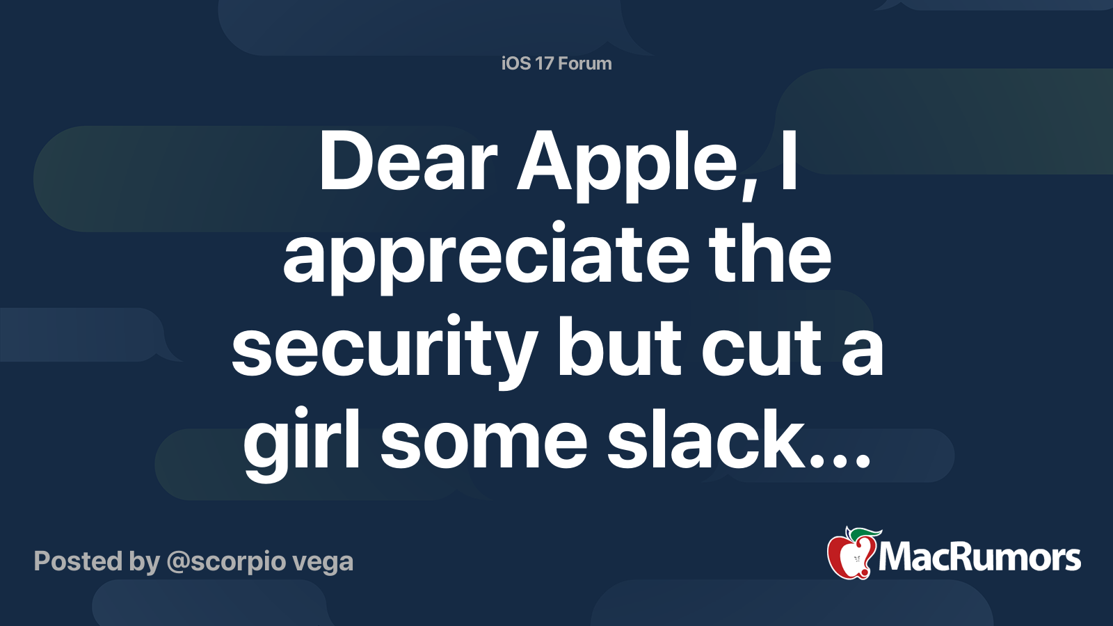 Dear Apple, I appreciate the security but cut a girl some slack... | MacRumors Forums