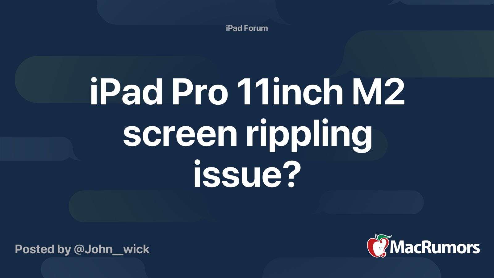 iPad Pro 11inch M2 screen rippling issue? | MacRumors Forums