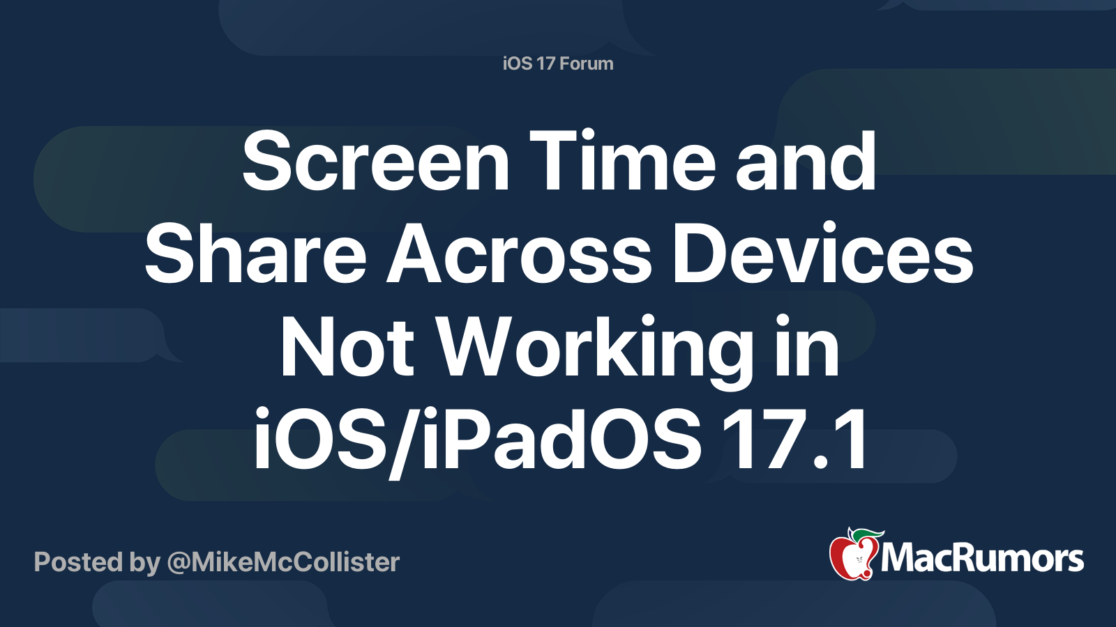 Screen Time and Share Across Devices Not Working in iOS/iPadOS 17.1 | MacRumors Forums