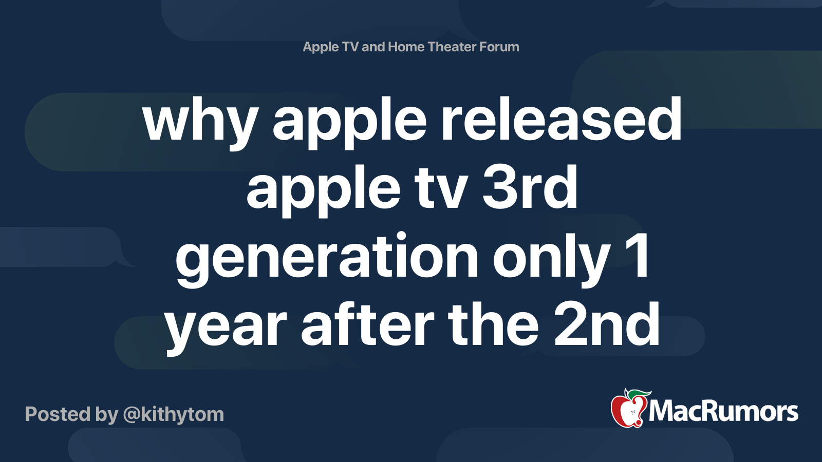 why apple released apple tv 3rd generation only 1 year after the 2nd generation? | MacRumors Forums