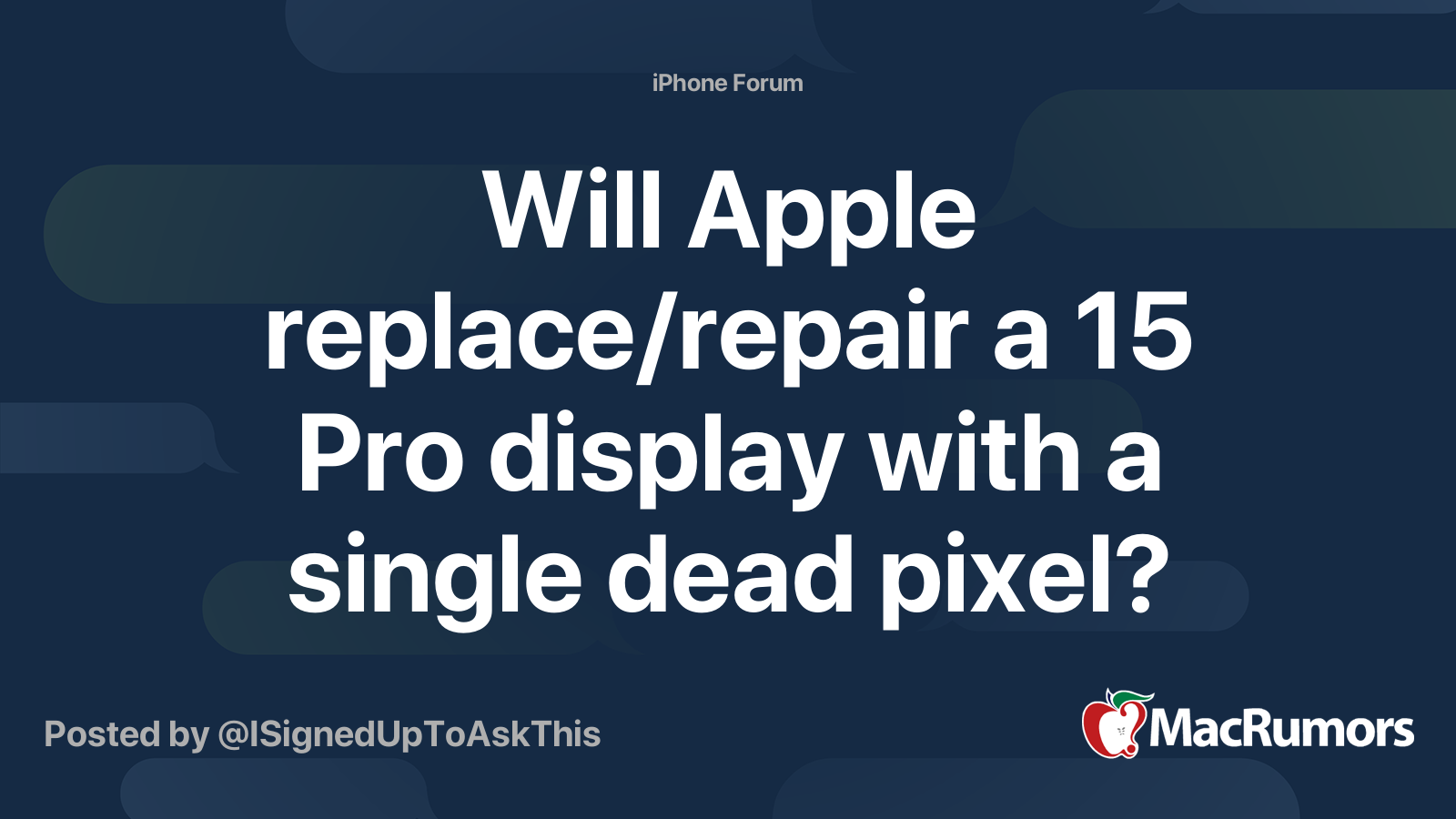 Will Apple replace/repair a 15 Pro display with a single dead pixel? | MacRumors Forums