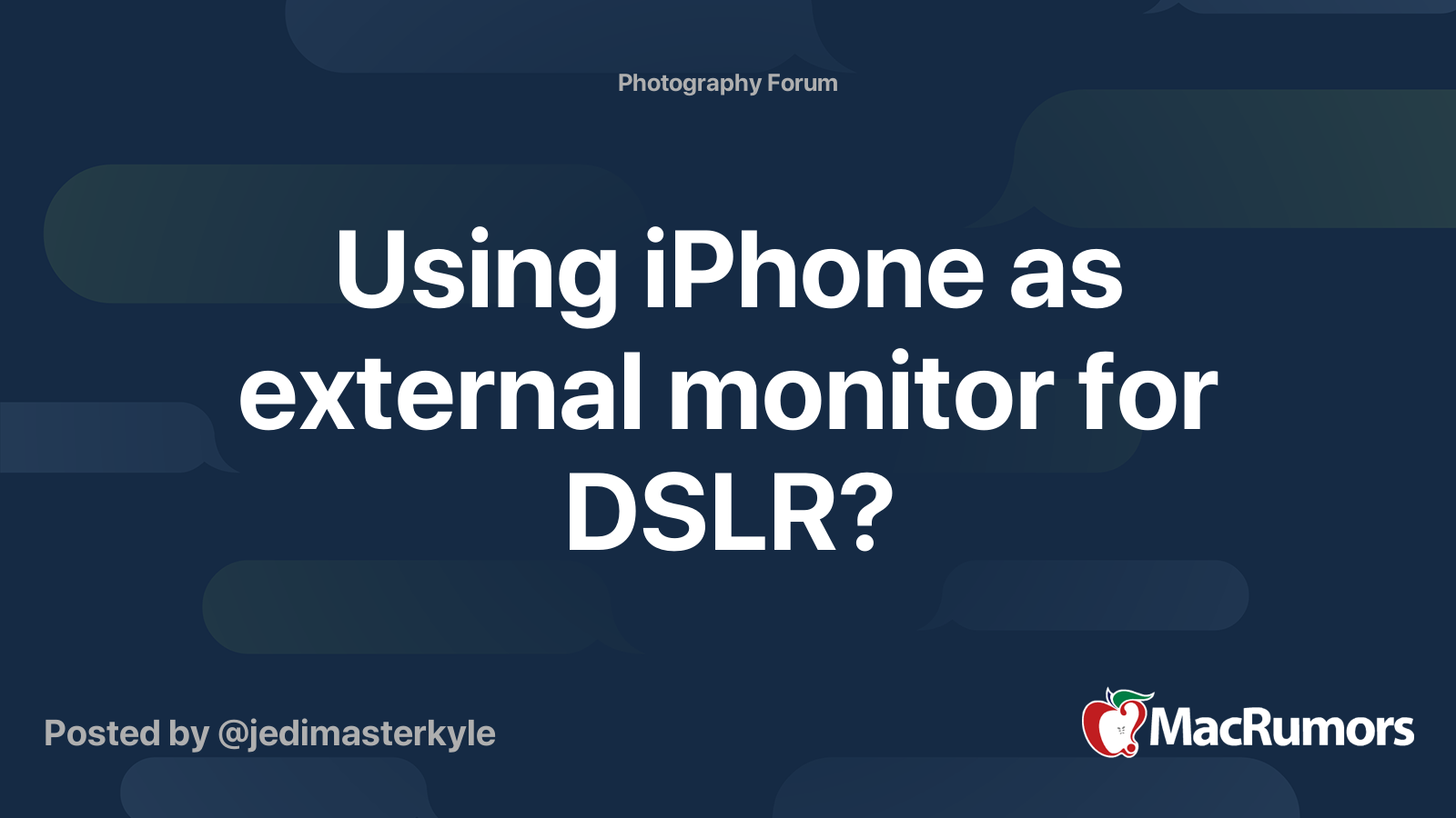 Using iPhone as external monitor for DSLR? | MacRumors Forums