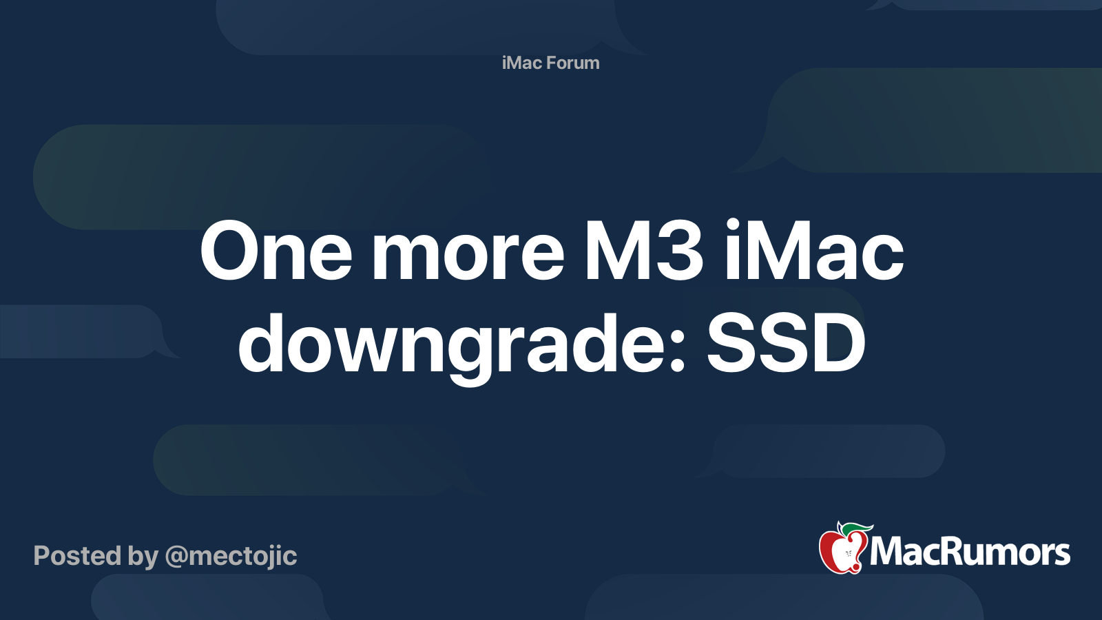 One more M3 iMac downgrade: SSD | MacRumors Forums