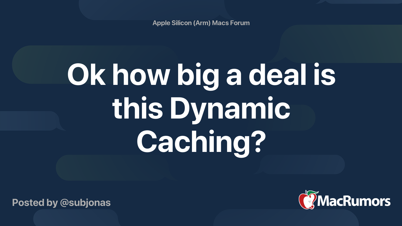 Ok how big a deal is this Dynamic Caching? | MacRumors Forums