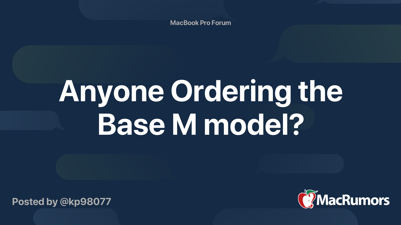 Anyone Ordering the Base M model? | MacRumors Forums