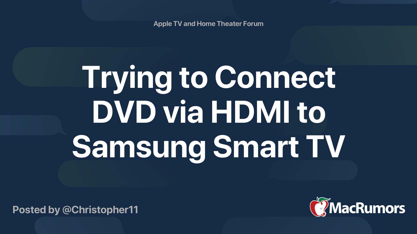 Trying to Connect DVD via HDMI to Samsung Smart TV | MacRumors Forums
