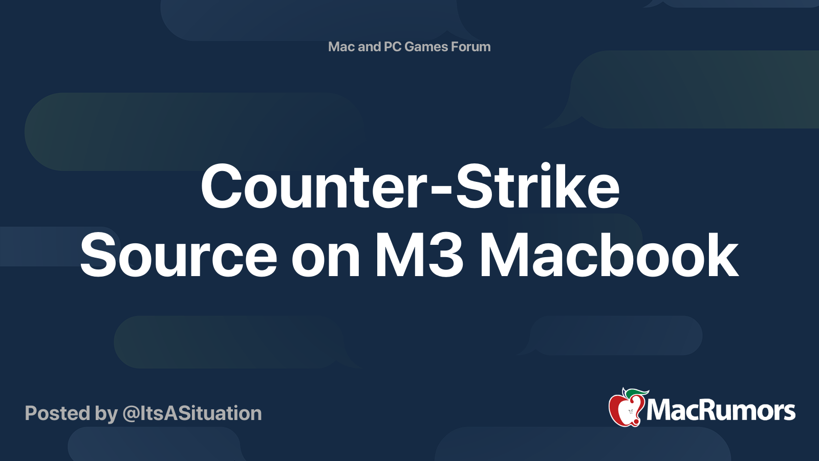 Counter-Strike Source on M3 Macbook | MacRumors Forums