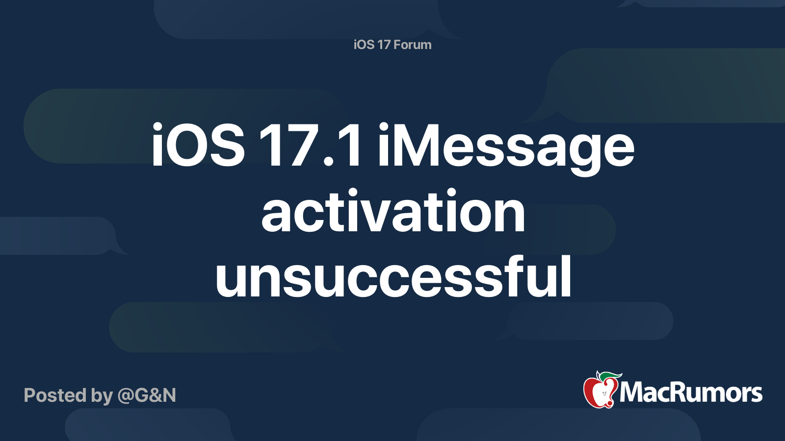 iOS 17.1 iMessage activation unsuccessful | MacRumors Forums