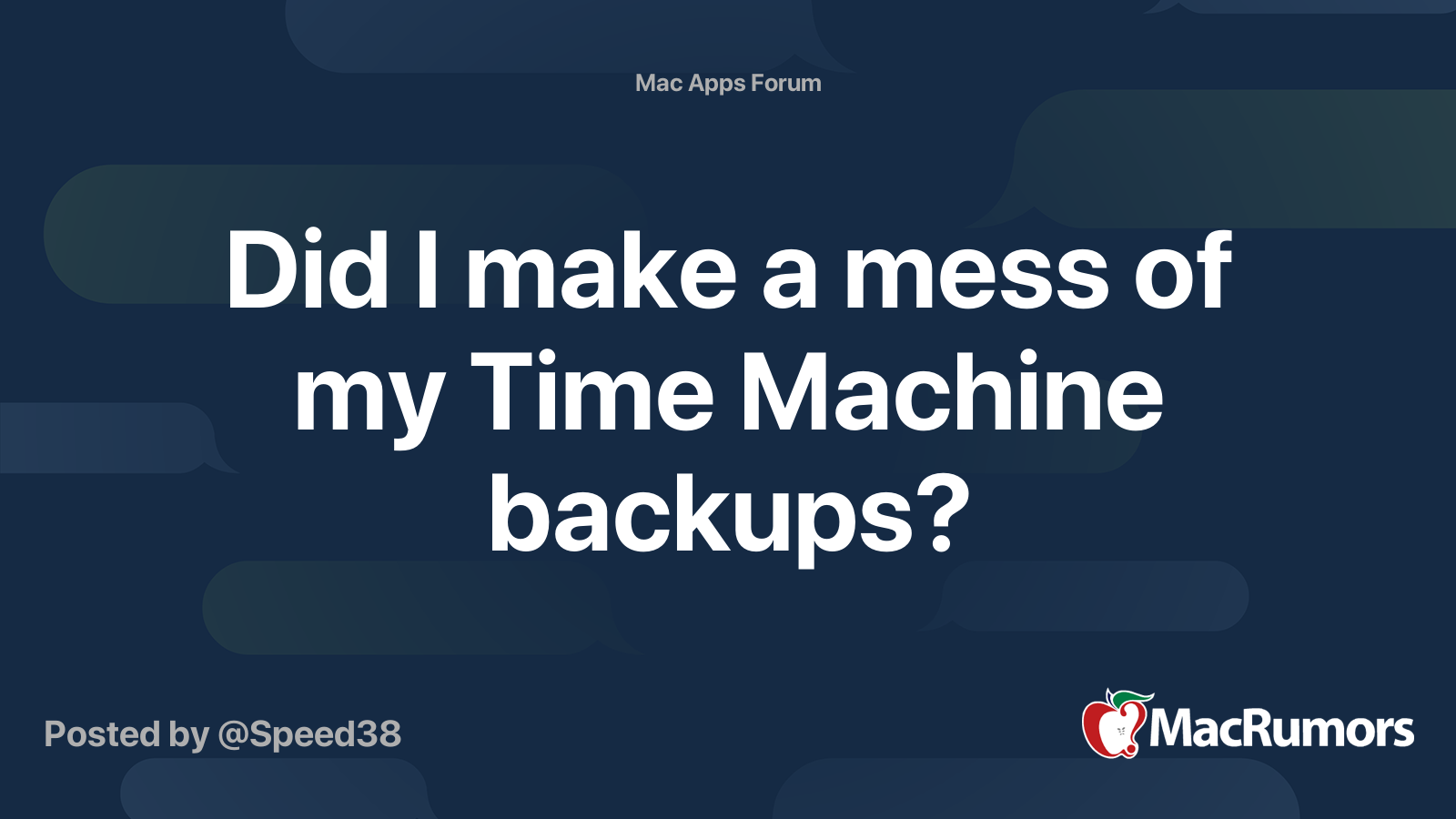 Did I make a mess of my Time Machine backups? | MacRumors Forums