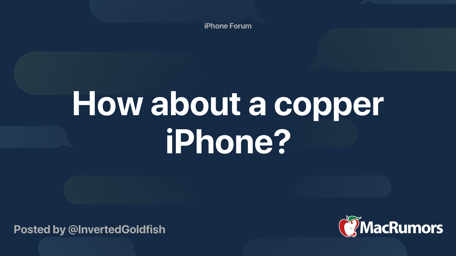 How about a copper iPhone? | MacRumors Forums