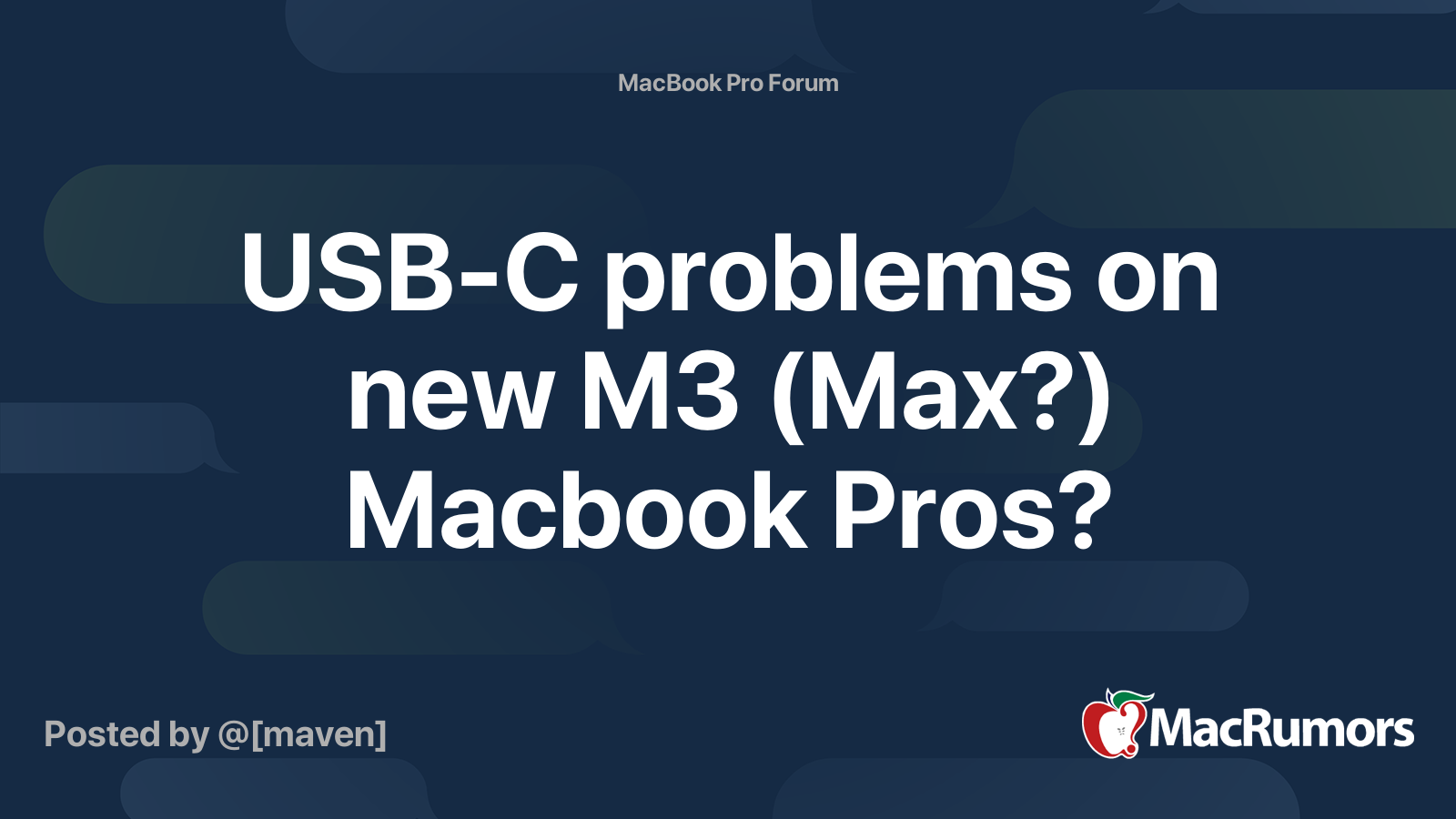 USB-C problems on new M3 (Max?) Macbook Pros? | MacRumors Forums