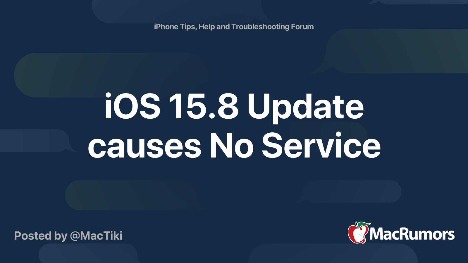 iOS 15.8 Update causes No Service | MacRumors Forums
