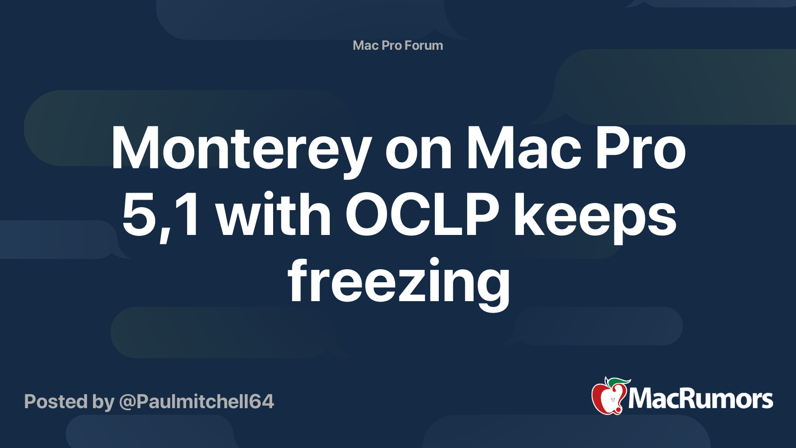 Monterey on Mac Pro 5,1 with OCLP keeps freezing | MacRumors Forums