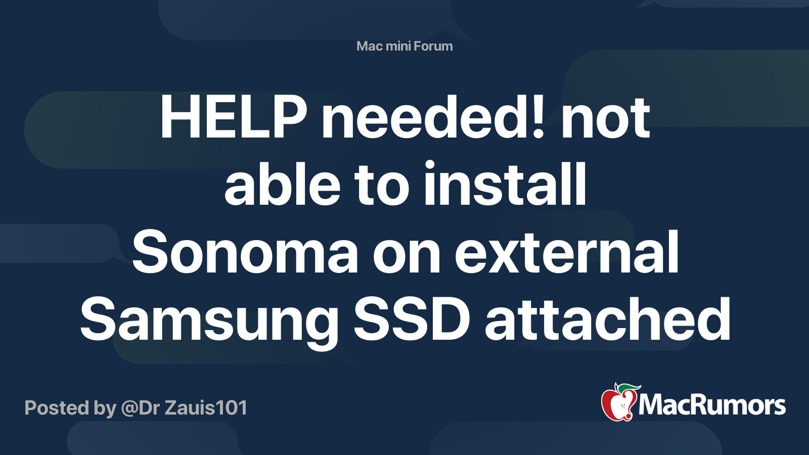 HELP needed! not able to install Sonoma on external Samsung SSD attached to Mac Mini M2 ...