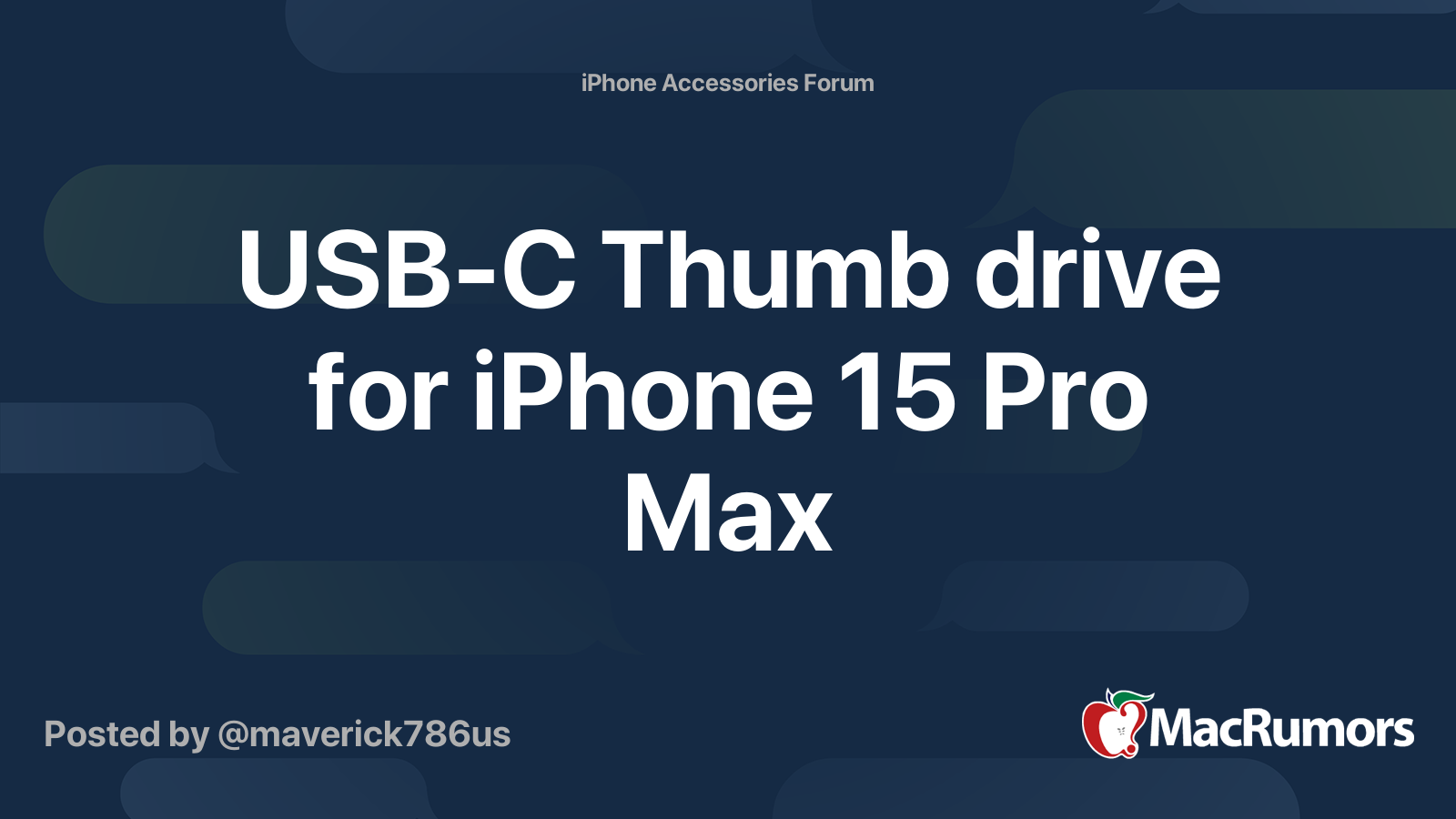 USB-C Thumb drive for iPhone 15 Pro Max | MacRumors Forums