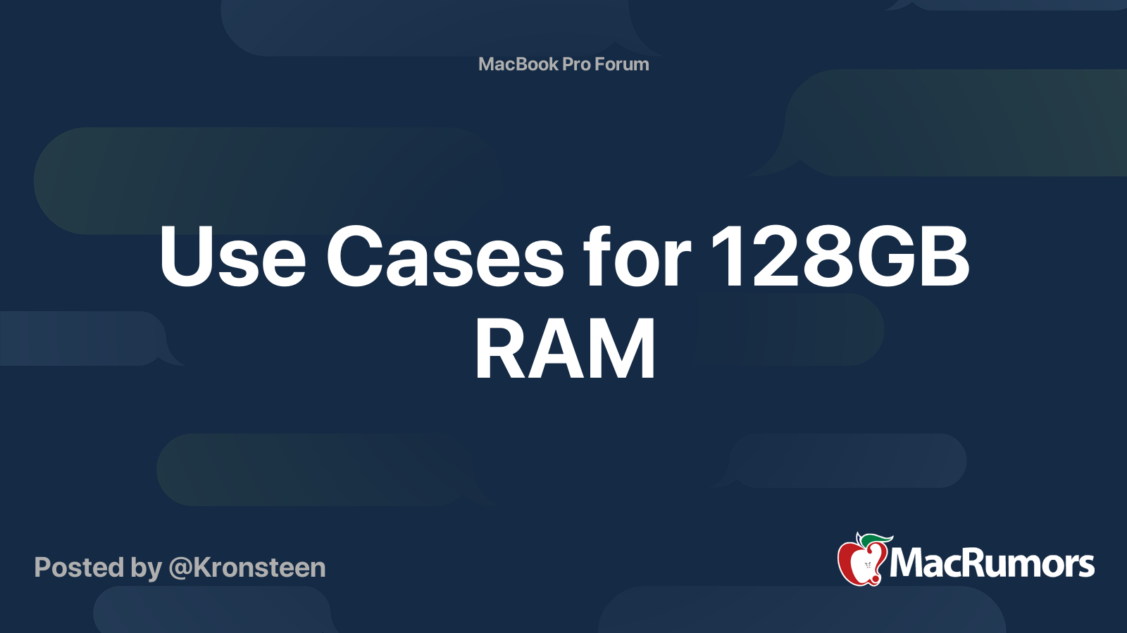 Use Cases for 128GB RAM | MacRumors Forums