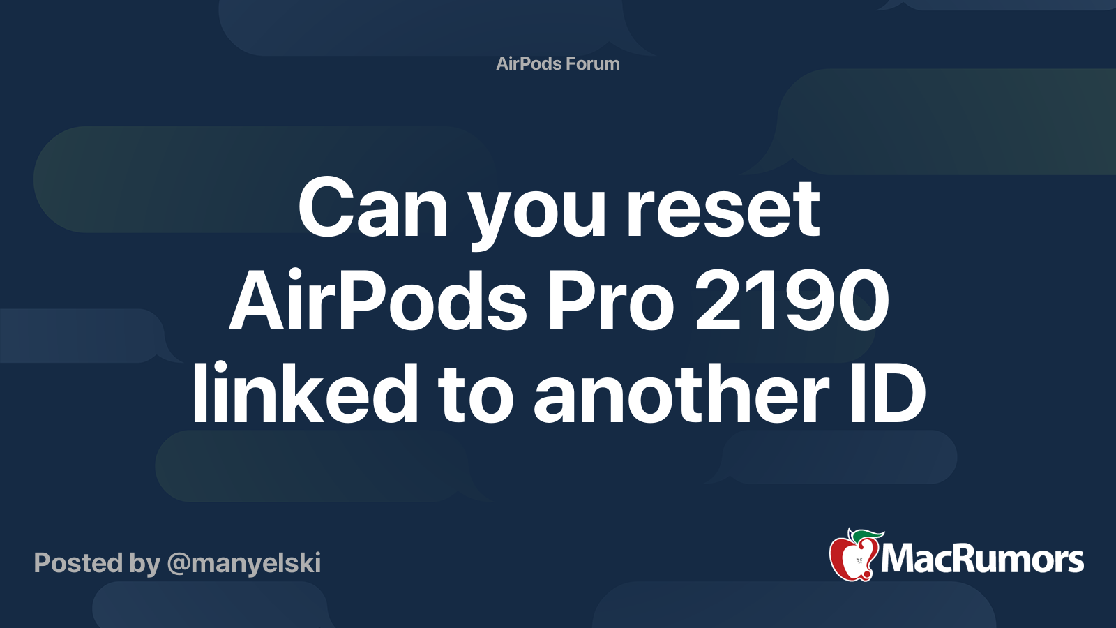 Can you reset AirPods Pro 2190 linked to another ID | MacRumors Forums