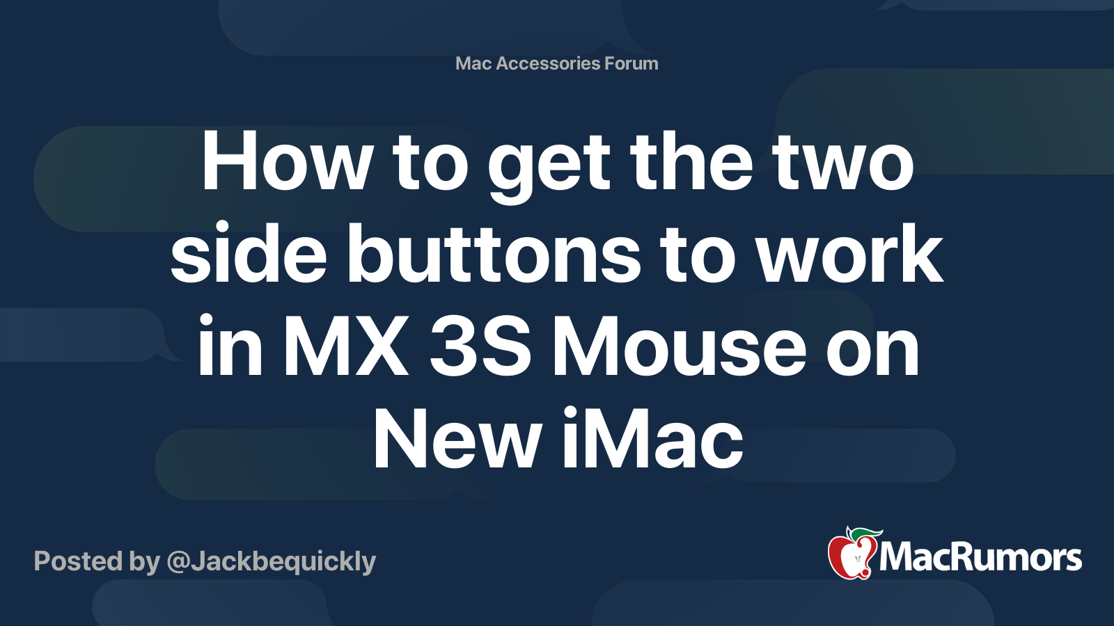 How to get the two side buttons to work in MX 3S Mouse on New iMac ...