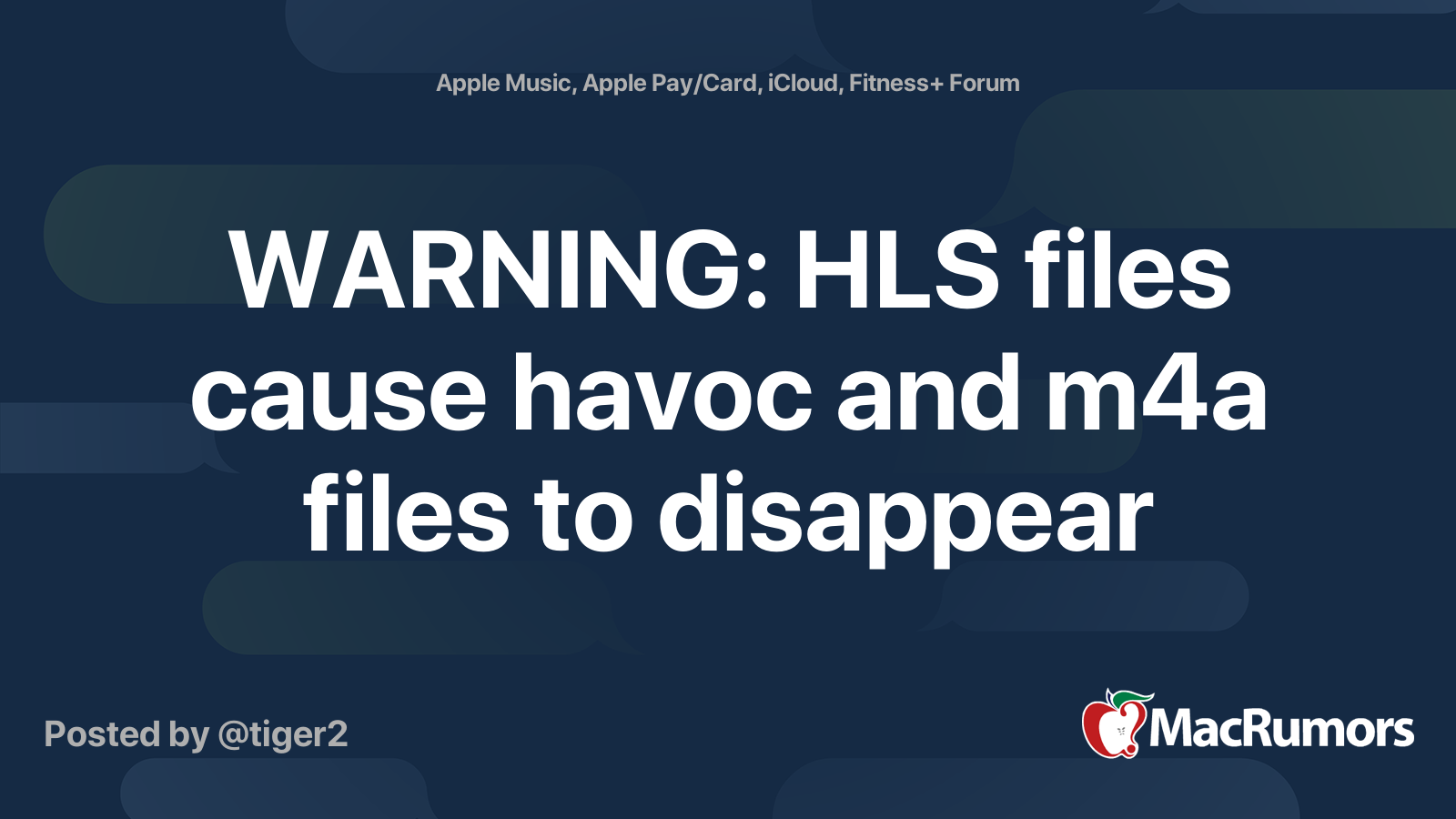 WARNING: HLS files cause havoc and m4a files to disappear | MacRumors Forums