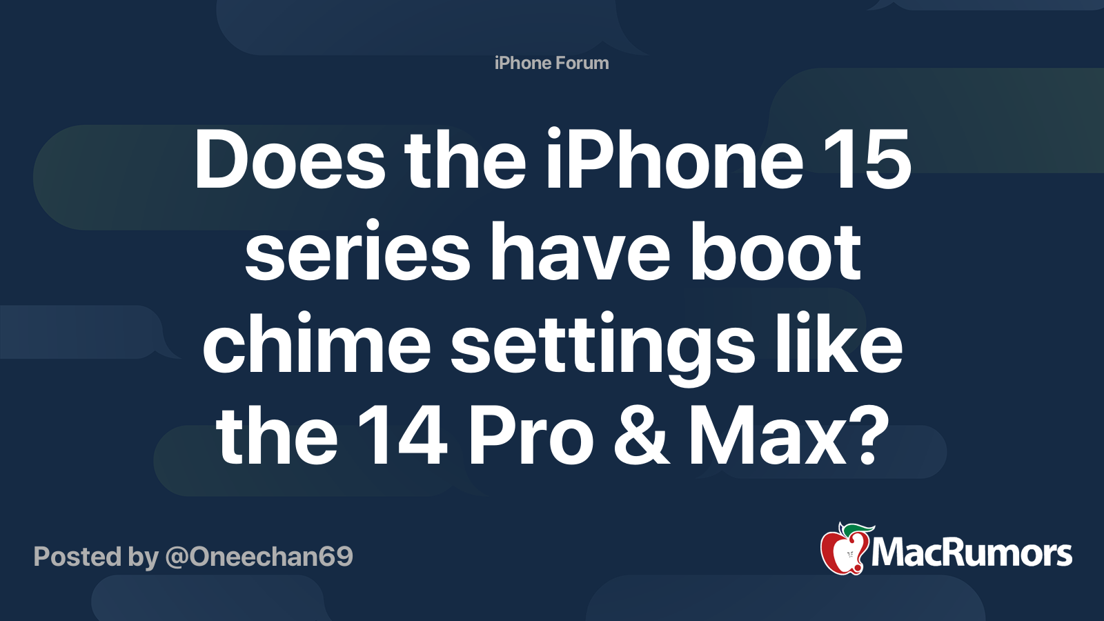 Does the iPhone 15 series have boot chime settings like the 14 Pro ...