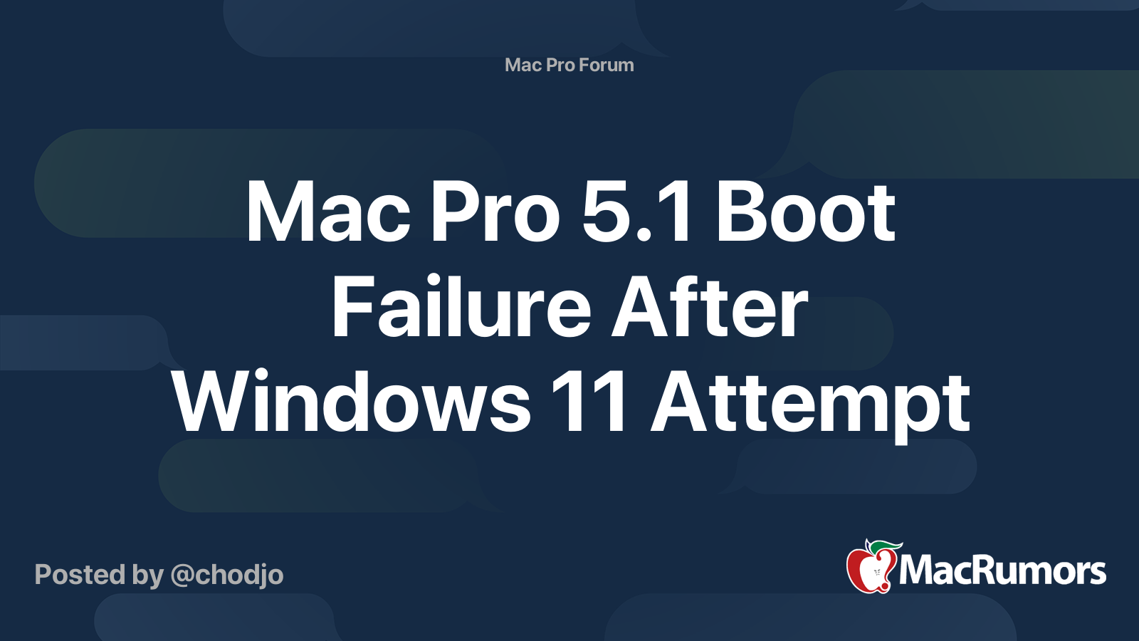 Mac Pro 5.1 Boot Failure After Windows 11 Attempt | MacRumors Forums