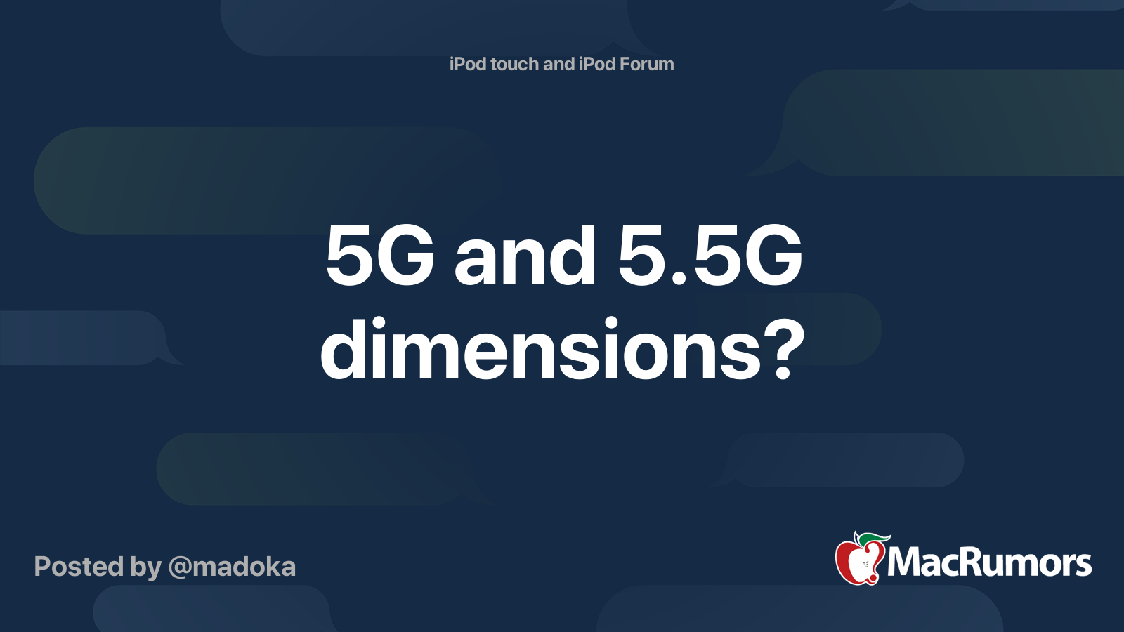 5G and 5.5G dimensions? | MacRumors Forums